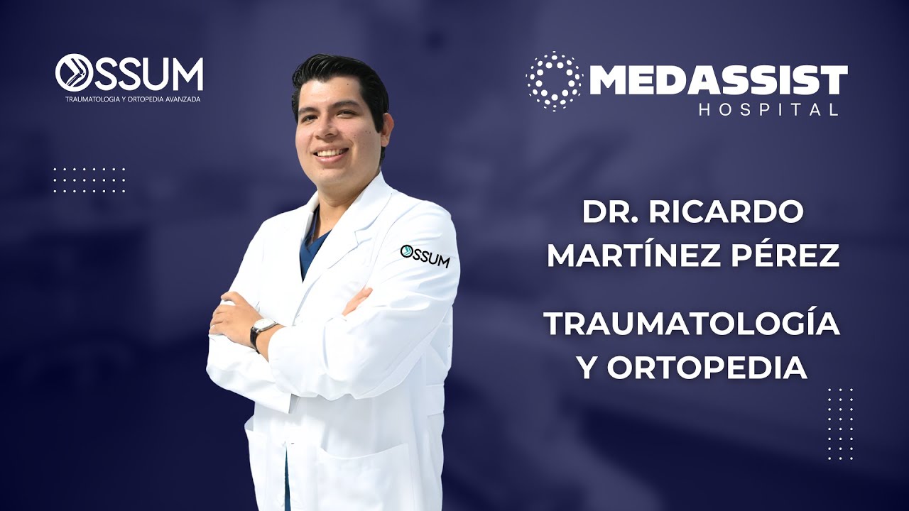 Dr. Ricardo Martínez Pérez, Cirujano Ortopedista. - YouTube