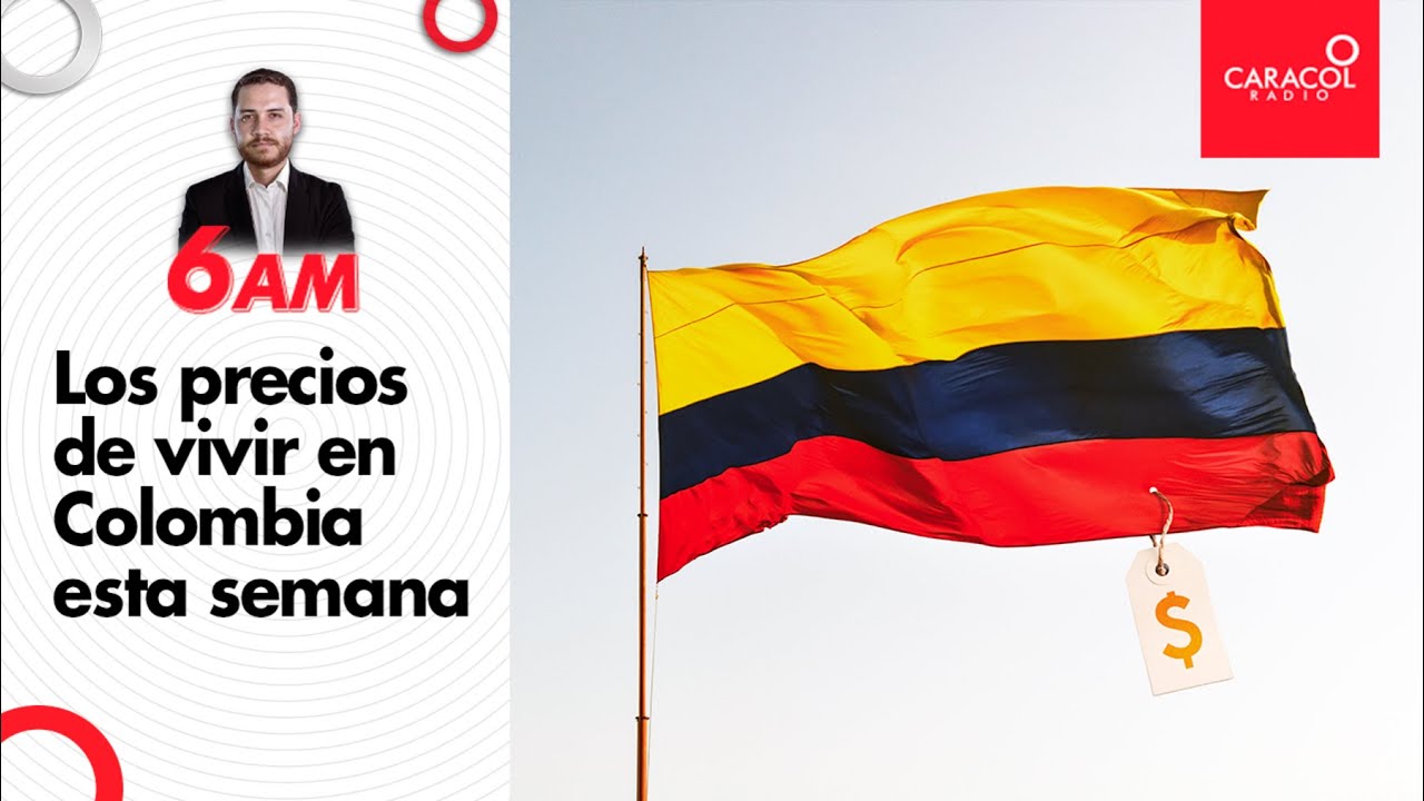Los precios de vivir en Colombia esta semana - YouTube