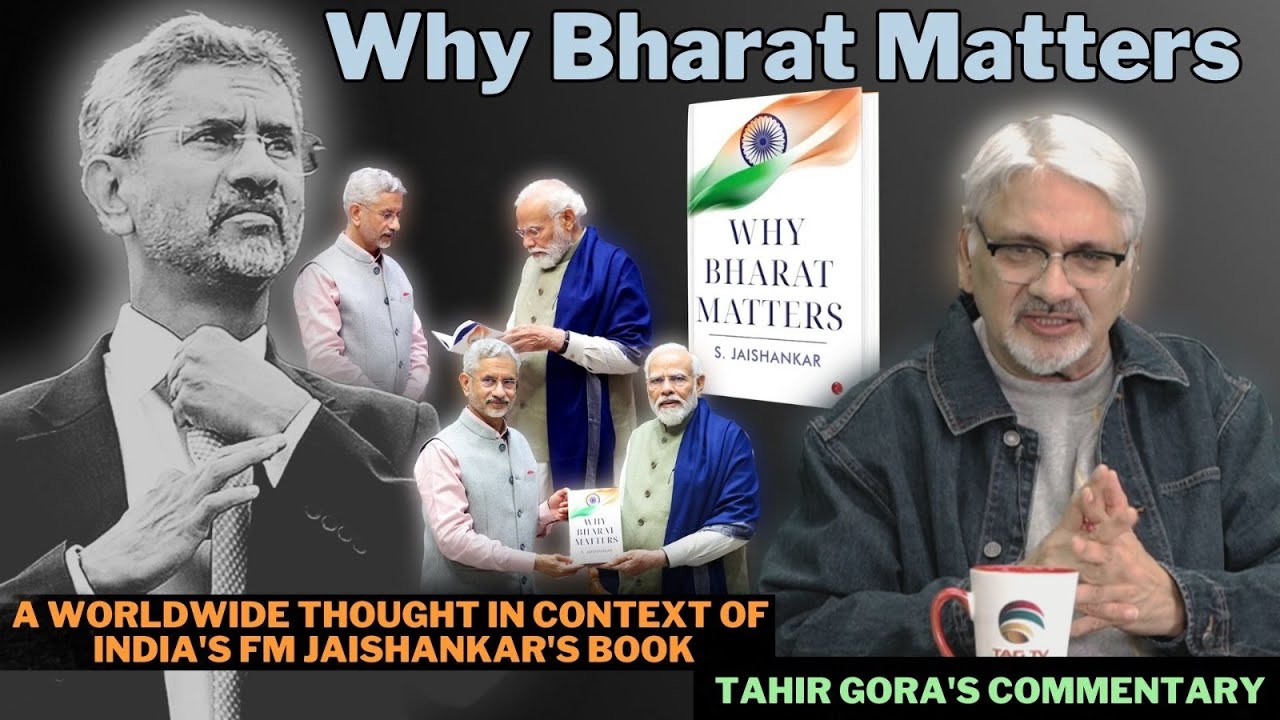 Why Bharat Matters-A worldwide thought in context of India's FM ...