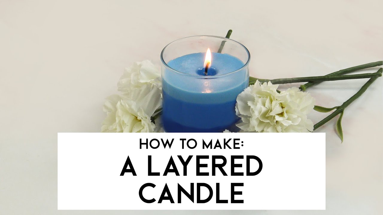 How To Make A Layered Candle 🕯️| Supplies For Candles - YouTube