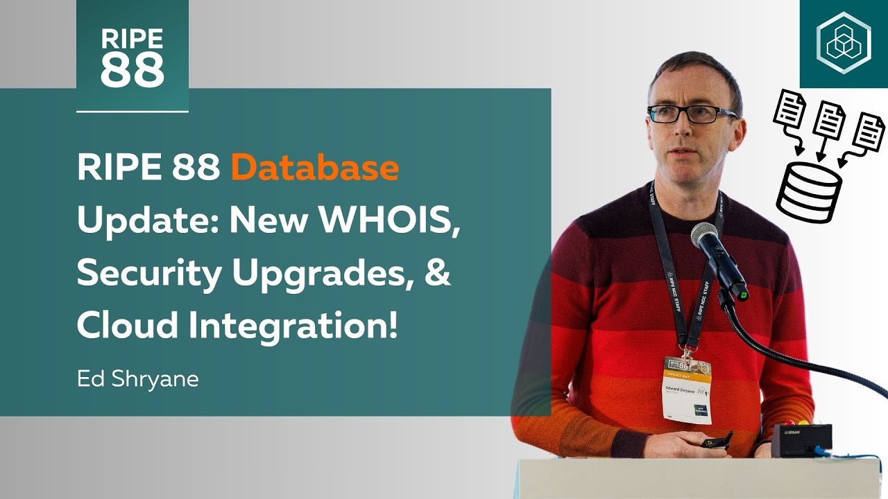 RIPE 88 Database Update: New WHOIS, Security Upgrades, & Cloud ...