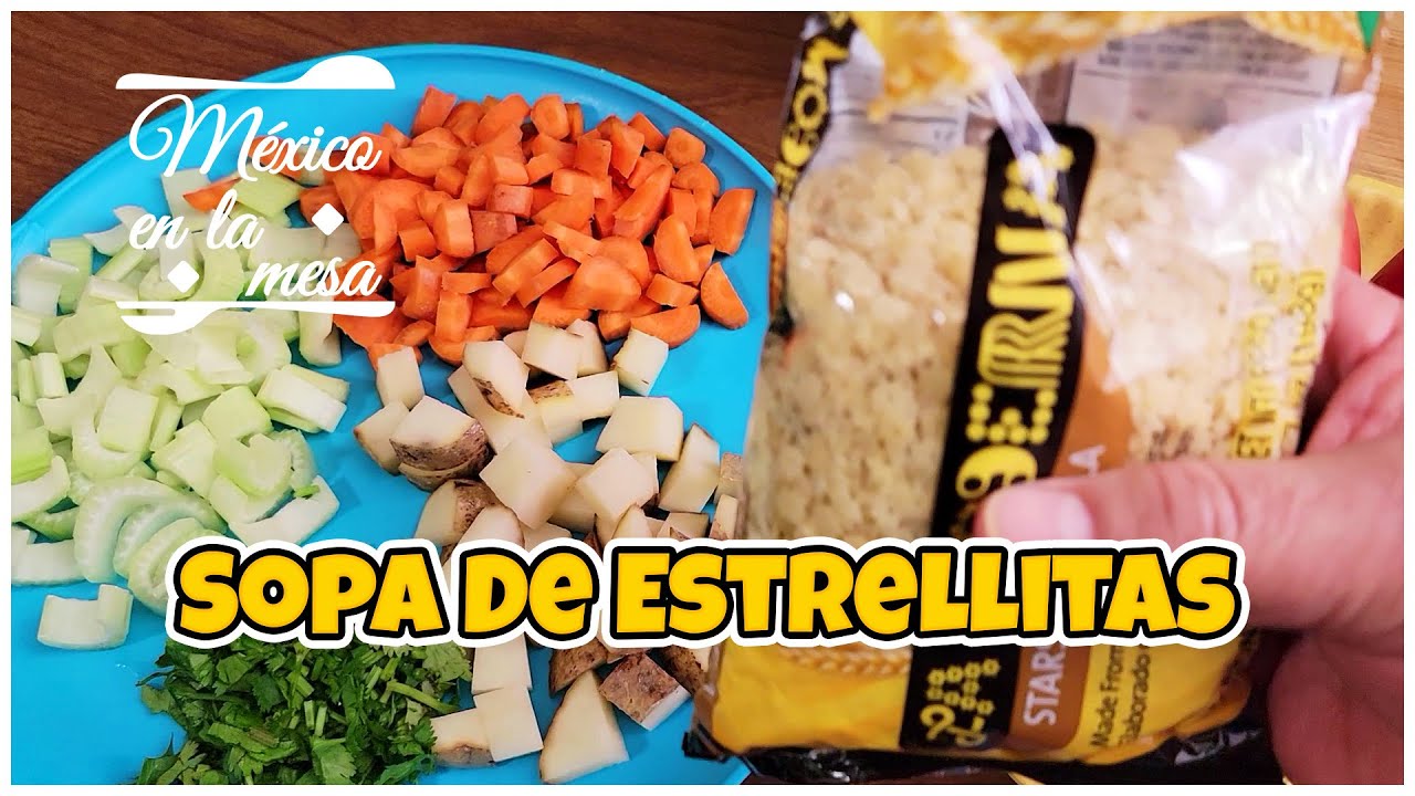 Sopa De Estrellitas Con Verduras 😋 ⭐ | Fácil De Preparar | México en la ...