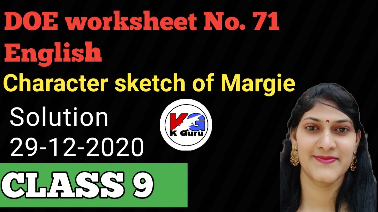 Class 9, English worksheet no.71, Character Sketch of Margie and Story ...