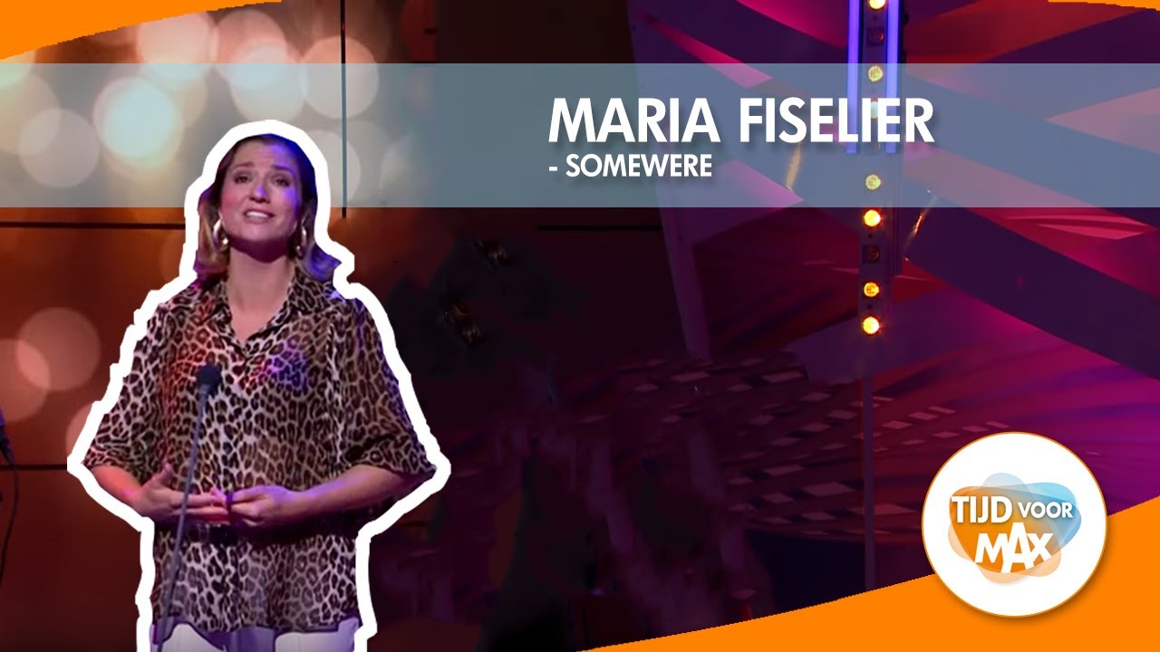 Maria Fiselier - Somewhere [West Side Story] | TIJD VOOR MAX - YouTube
