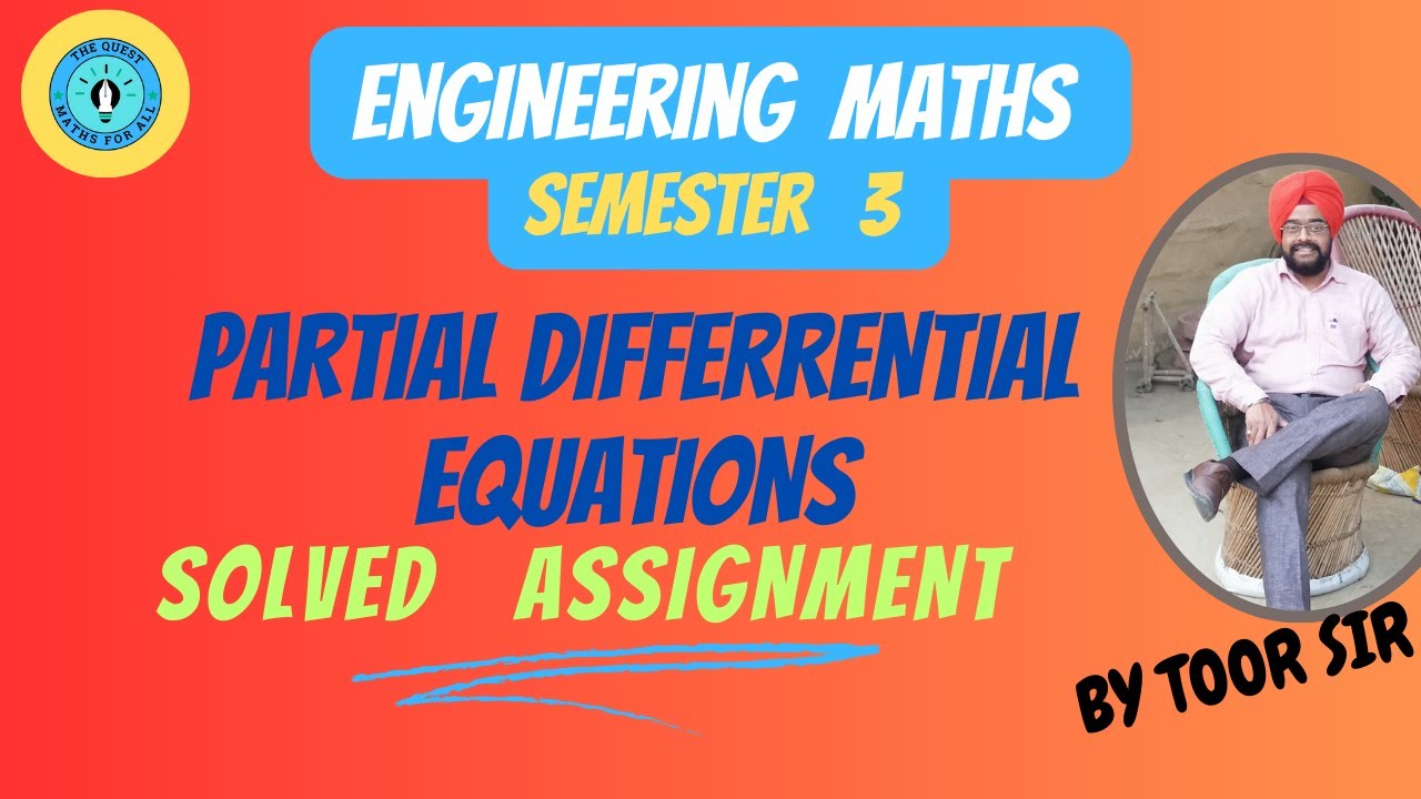 Partial Differential Equations | Solved Assignment | (Sem3) Engineering ...