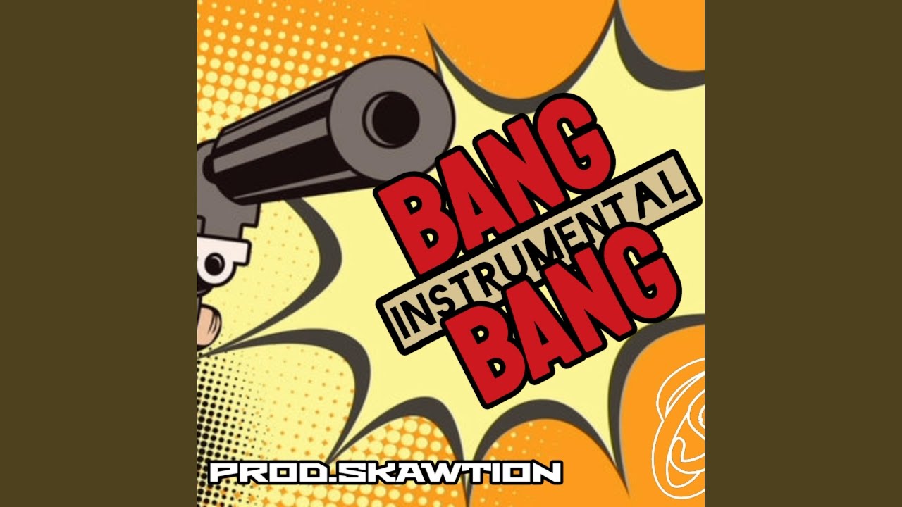 Bang Bang (Instrumental) - YouTube