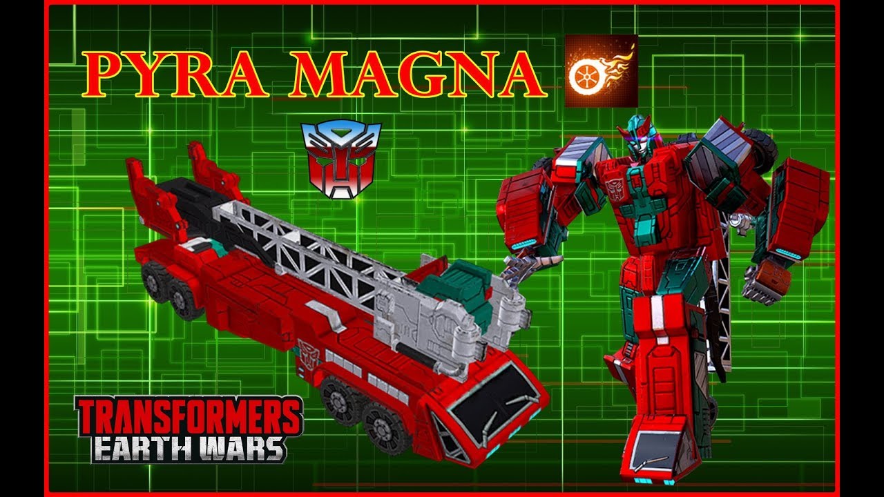 TRANSFORMERS: Earth Wars - PYRA MAGNA (profile) - YouTube