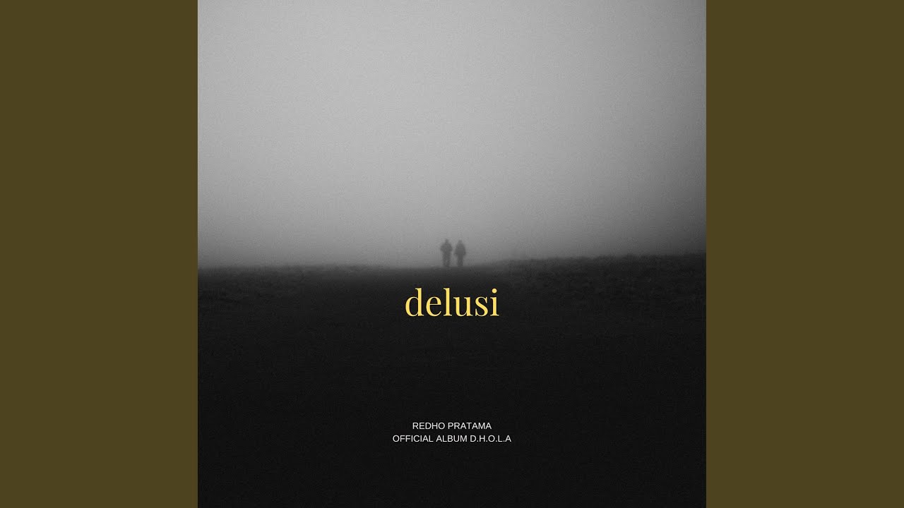 Delusi - YouTube