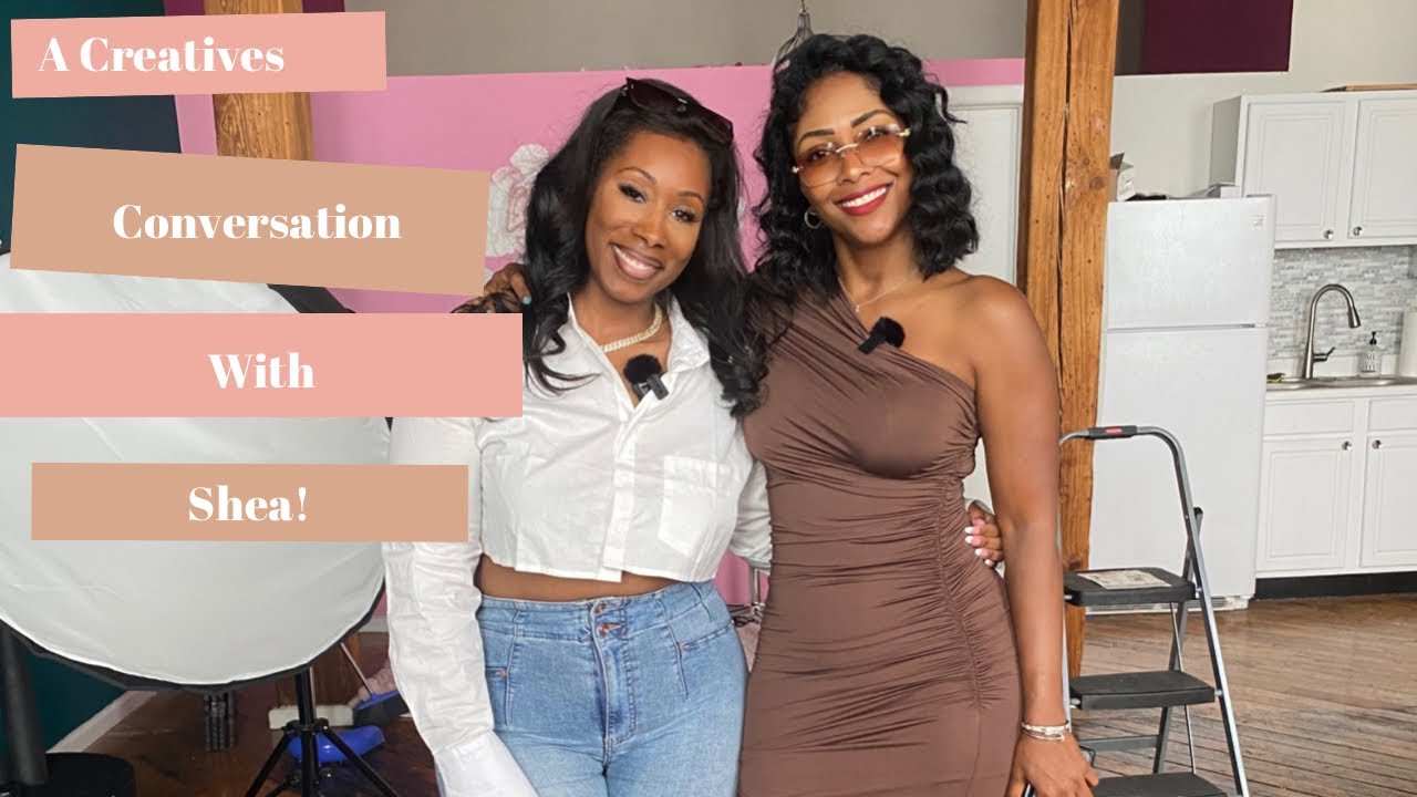 A Creative Conversation with Shea! - YouTube