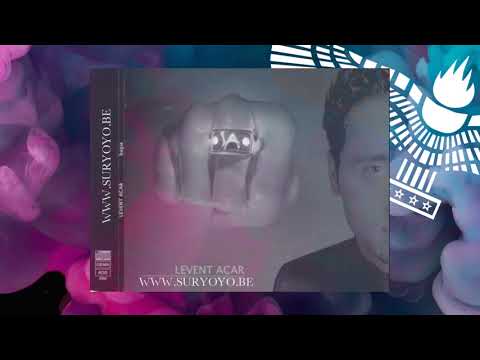 Levent Acar   Azach Dlo Meni Suryoyo