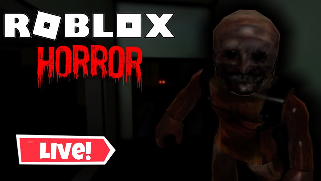 🔴LIVE🔴| Roblox Horror Livestream | Playing Roblox Horror Games Only ...