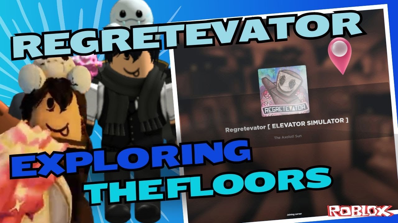Regretevator: Exploring the Floors - YouTube