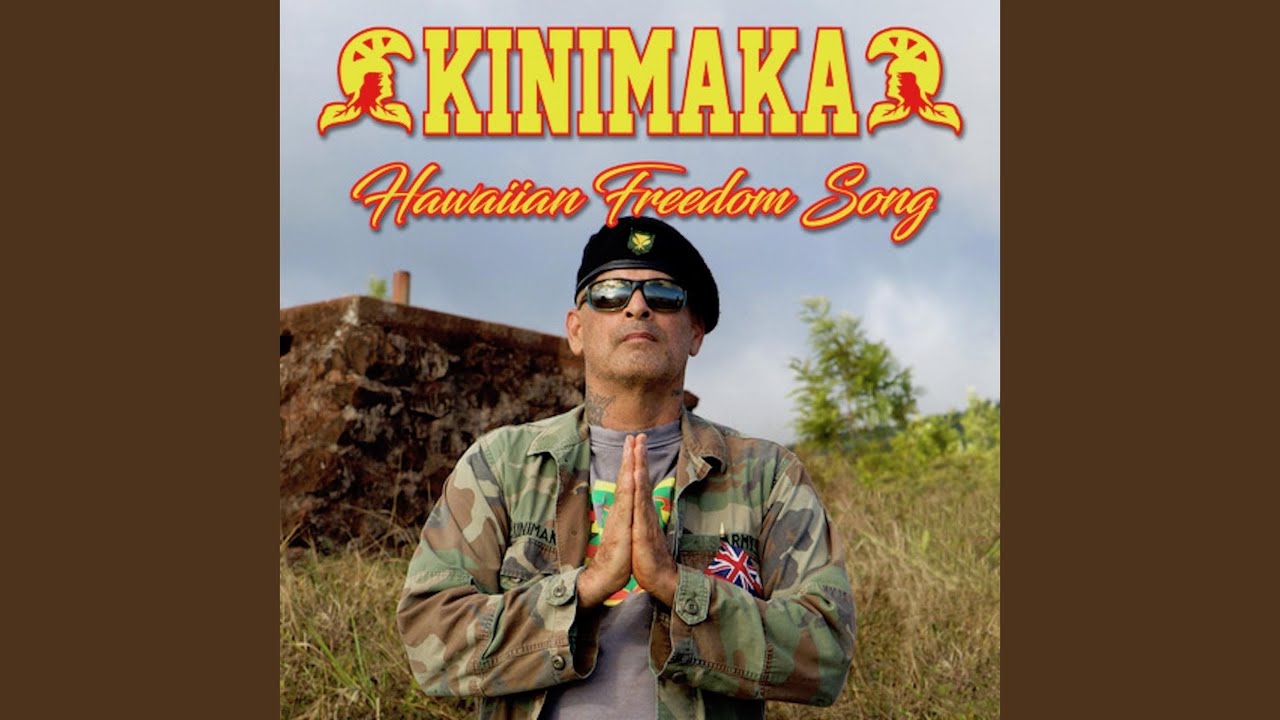 Hawaiian Freedom Song - Kinimaka: Song Lyrics, Music Videos & Concerts