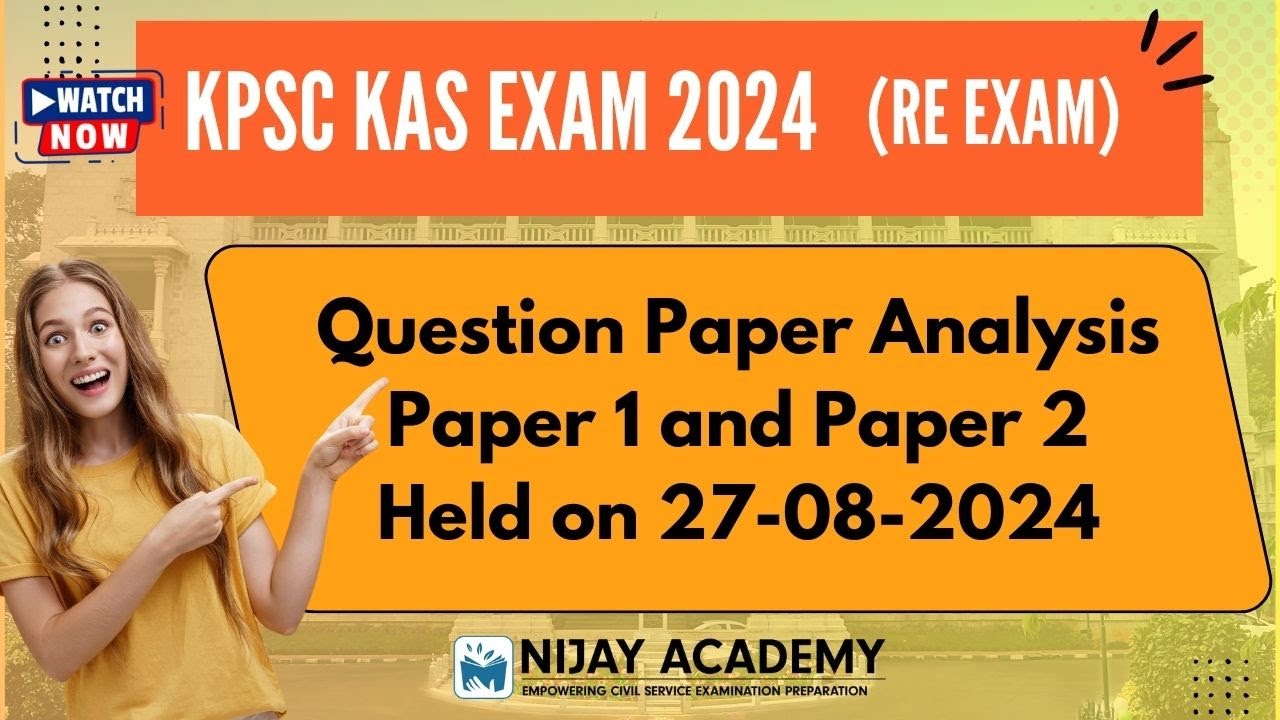 KPSC KAS Prelims 2024 || Analysis of Paper 1 and Paper 2 || ReExam KAS ...