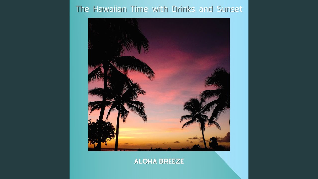 Aloha, Sunrise - YouTube