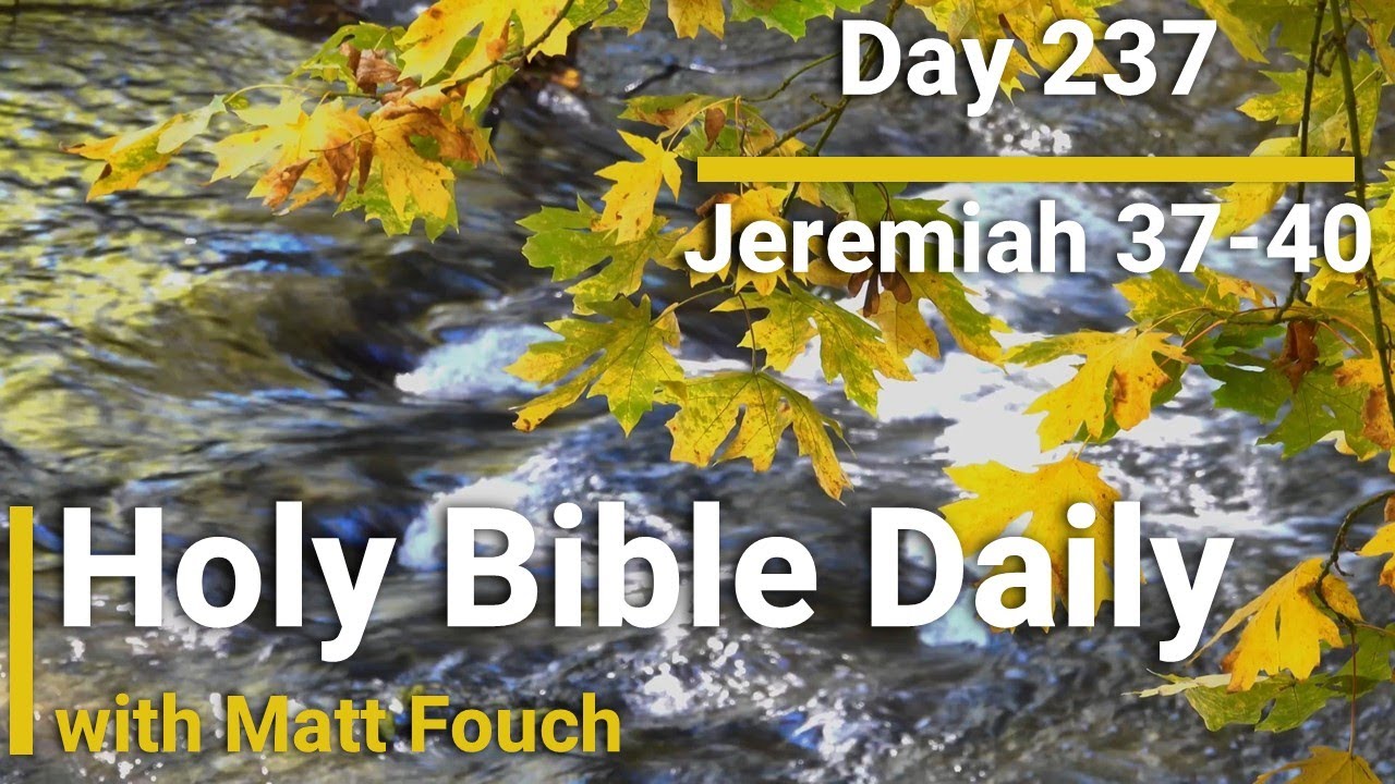 Jeremiah 37-40 KJV - Holy Bible Daily: Read Through the Bible in 1 Year ...