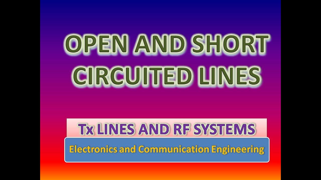 Open and short circuited lines - YouTube