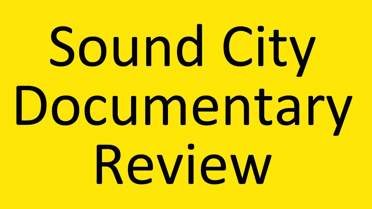 Sound City documentary Review Dave Grohl - YouTube