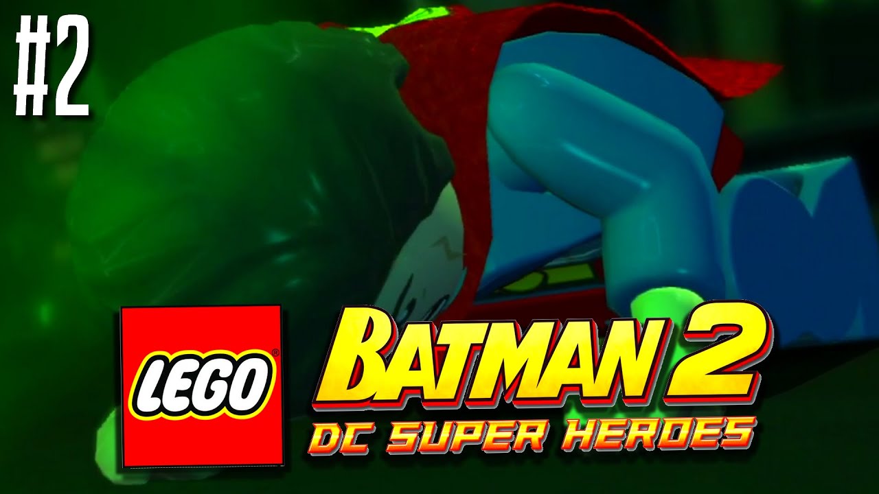 Lego Batman 2 DC Super Heroes #2 : Superman et la kryptonite - YouTube