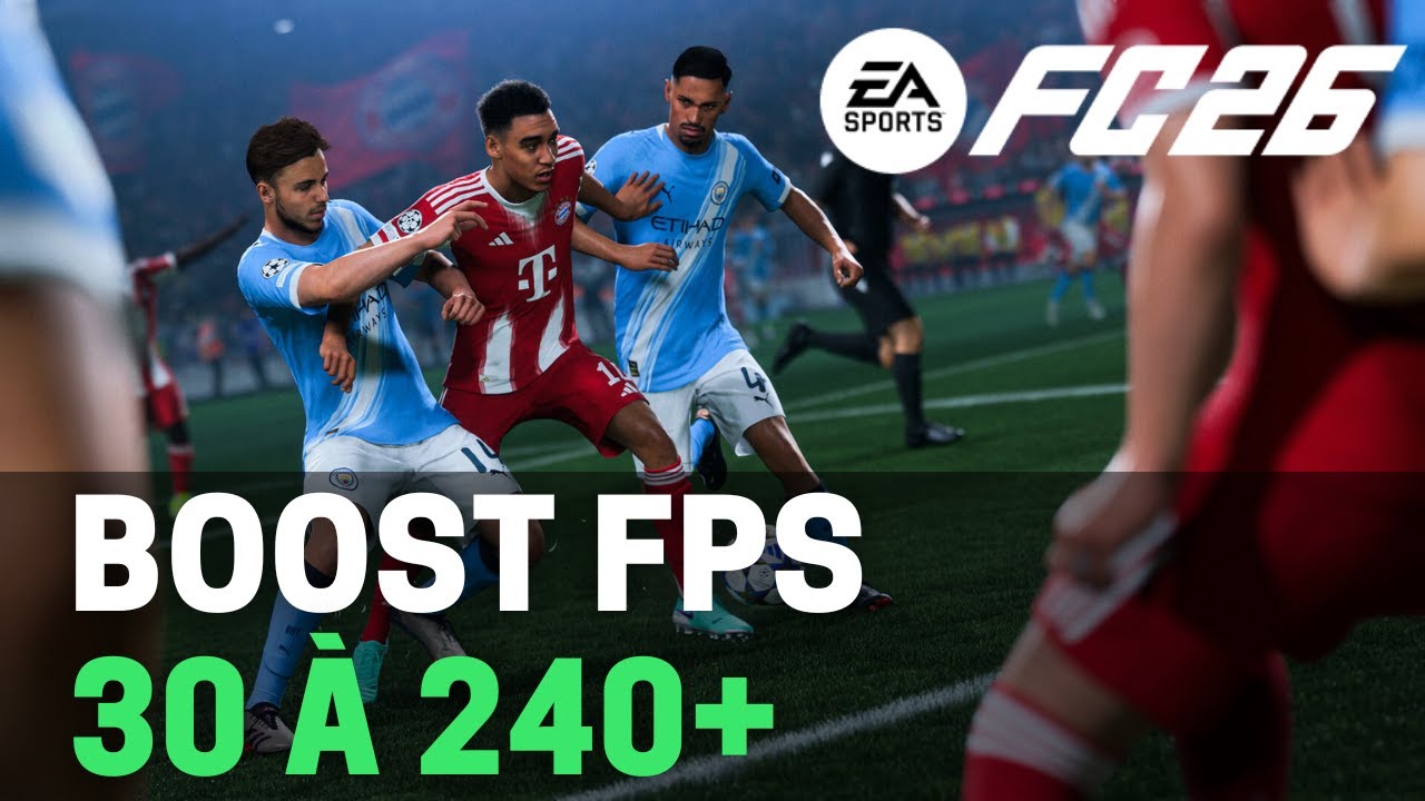 EA SPORTS FC 26 - Boostez vos FPS & Unlock FPS avec ces réglages PC ...