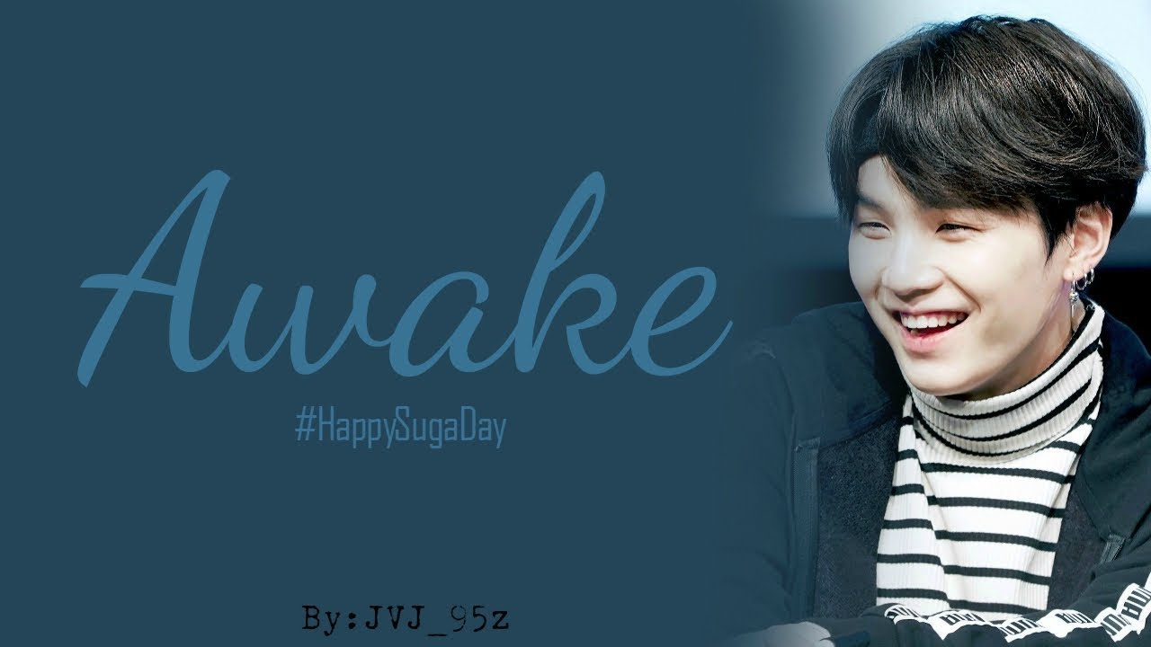 BTS(방탄소년단) - Awake (Suga) (Han/Rom/Eng Lyrics) - YouTube