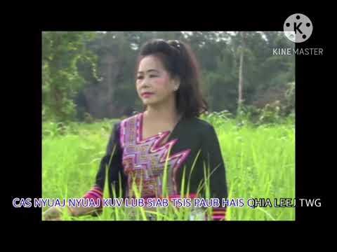 Dej Nag Kos Muas Maiv Neeb Thoj Mas Lis Yaj Paj Zaub Vwj - Xav Hnov Koj Moo Official Music Video ...