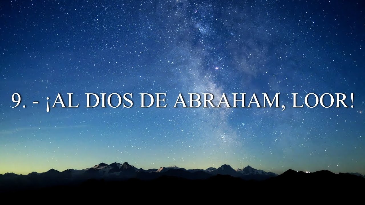 Himno 9. - ¡AL DIOS DE ABRAHAM, LOOR! Chords - Chordify