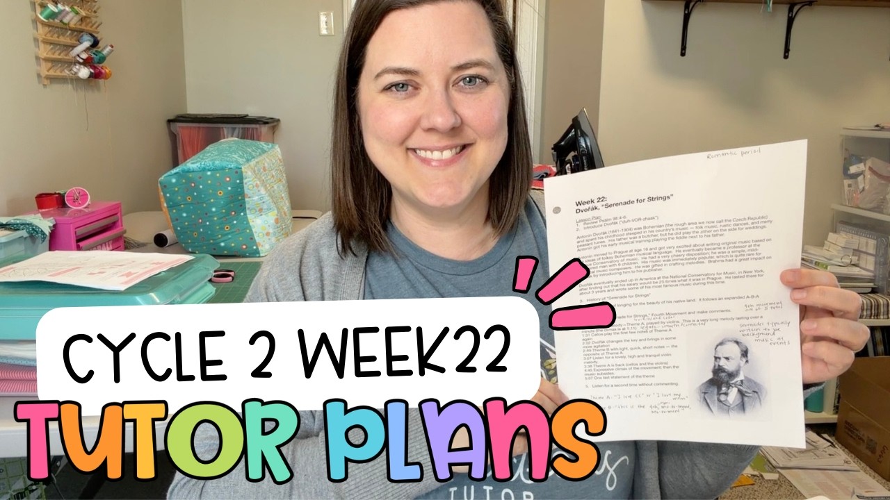 CC Cycle 2 Week 22 Tutor Plans (Apprentice class ages 6&7) - YouTube
