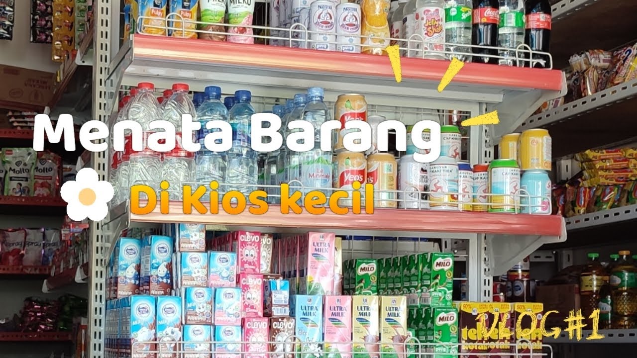 🔴 Menata barang || Di kios kecil || terlihat rapi - YouTube