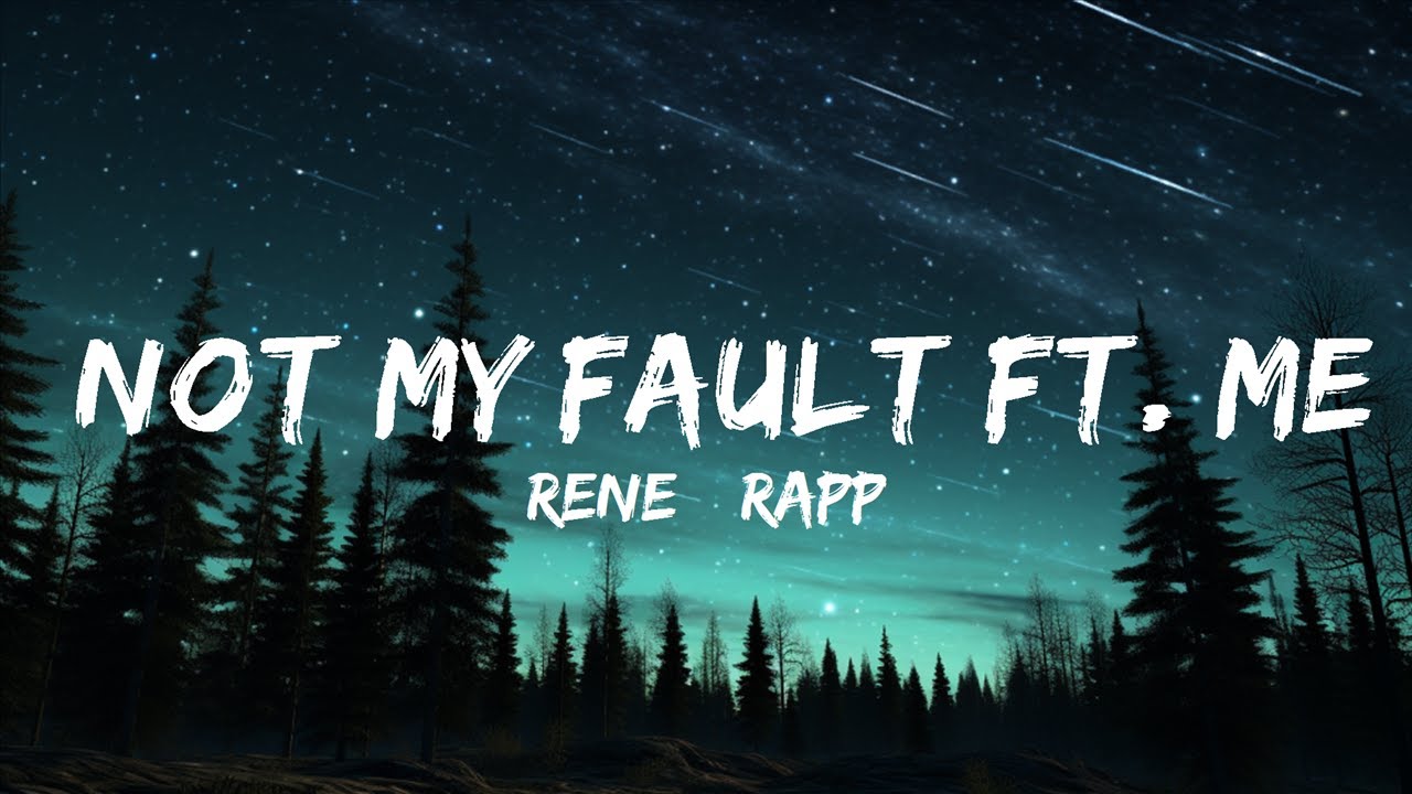 1 Hour | Reneé Rapp - Not My Fault ft. Megan Thee Stallion | Lyrics ...