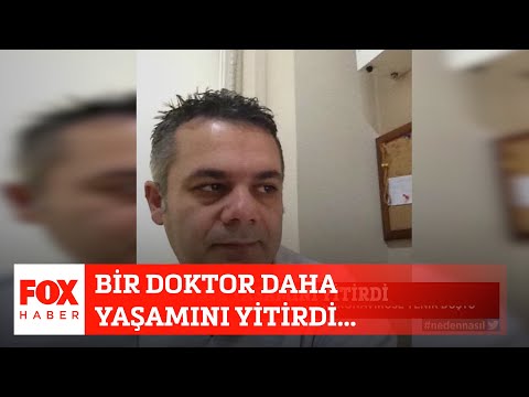 Bir doktor daha yaşamını yitirdi... 17 Şubat 2021 Selçuk Tepeli ile FOX Ana Haber