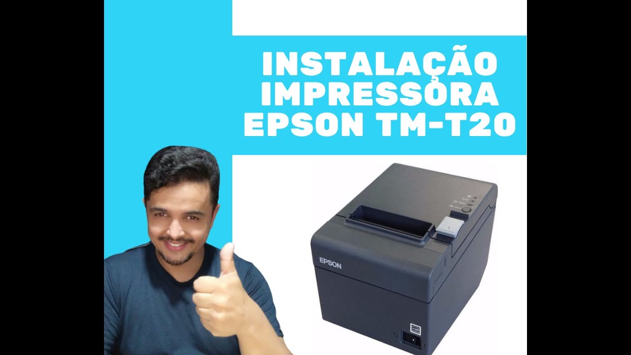 INSTALACAO IMPRESSORA EPSON TM T20 - YouTube