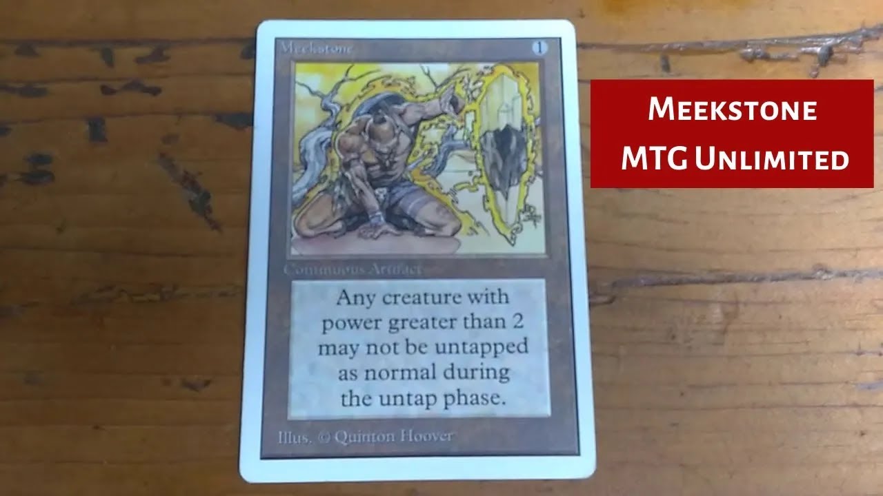 Meekstone from the Unlimited Expansion of Magic the Gathering - YouTube