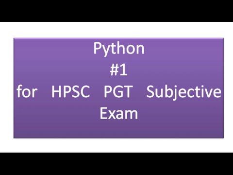 Python|#1|Python subjective questions and answer for HPSC PGT Computer science #hpscpgtcomputer ...