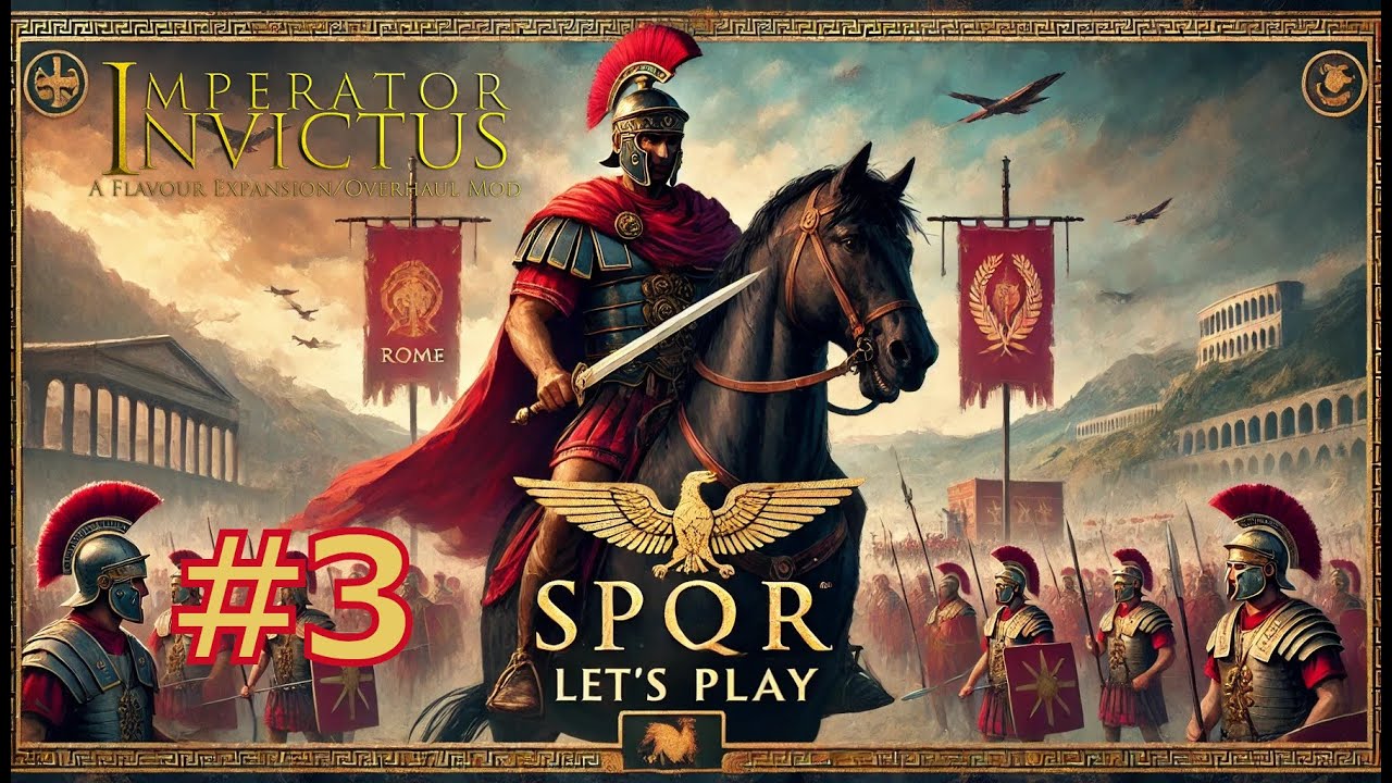 Let's play Imperator: Rome (Invictus mod // Very Hard) - part 3 (302 ...