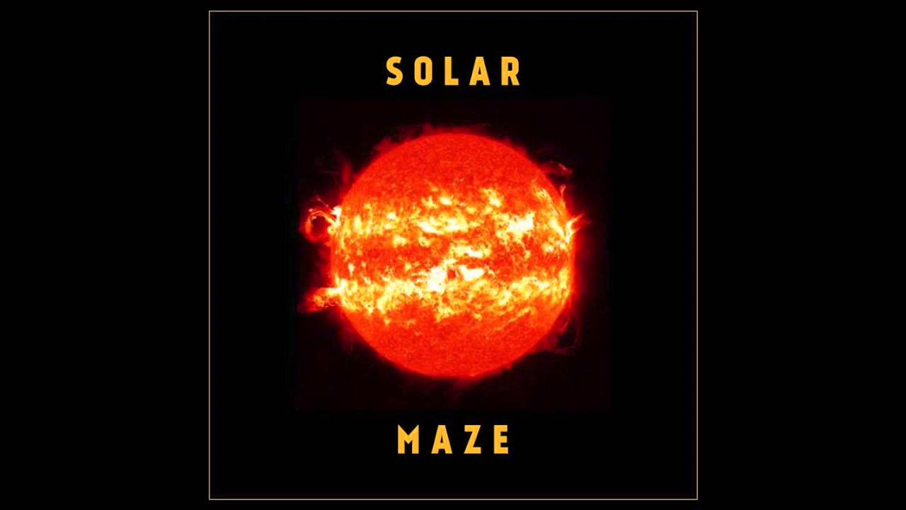 Solar Maze - Solar Maze - YouTube