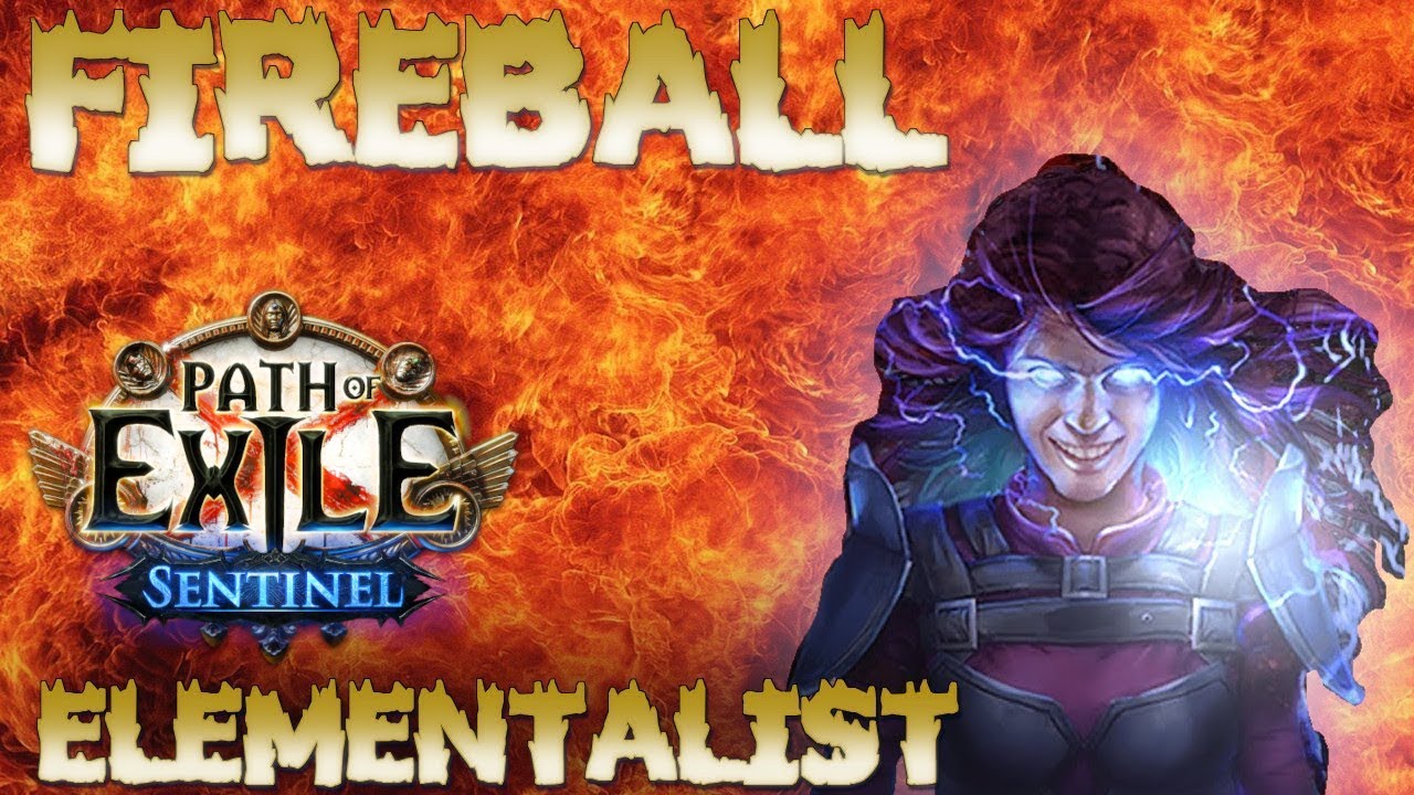 [POE 3.18] Ignite Fireball Elementalist For Sentinel League - YouTube