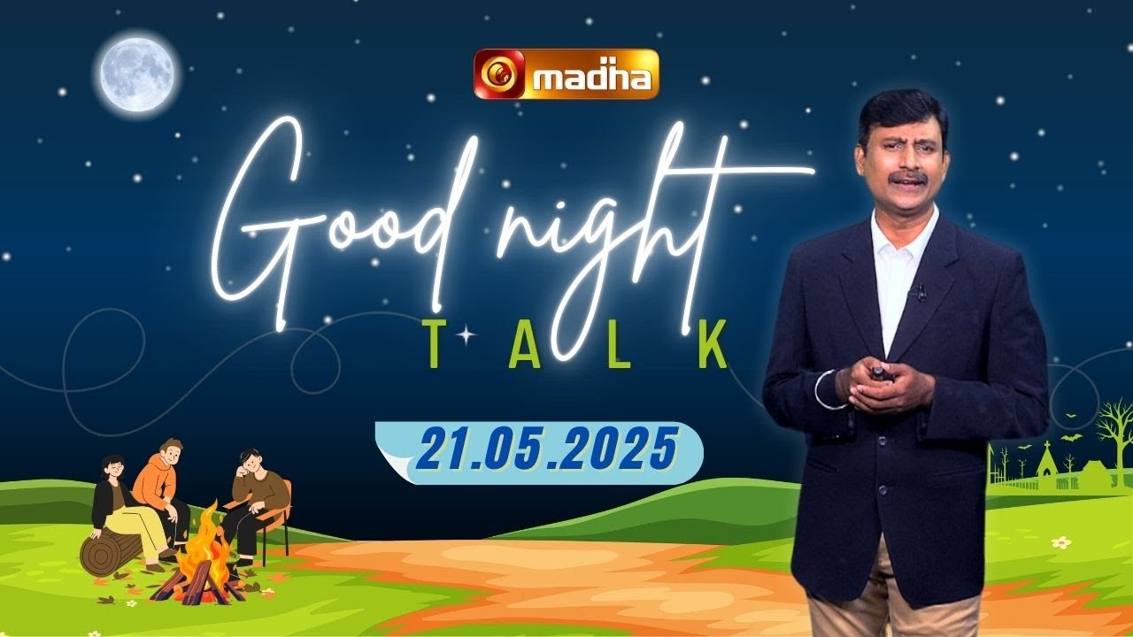 GOOD NIGHT TALK |🔴LIVE 9:30 | 21 MAY 2025 | @Madhatvlive - YouTube