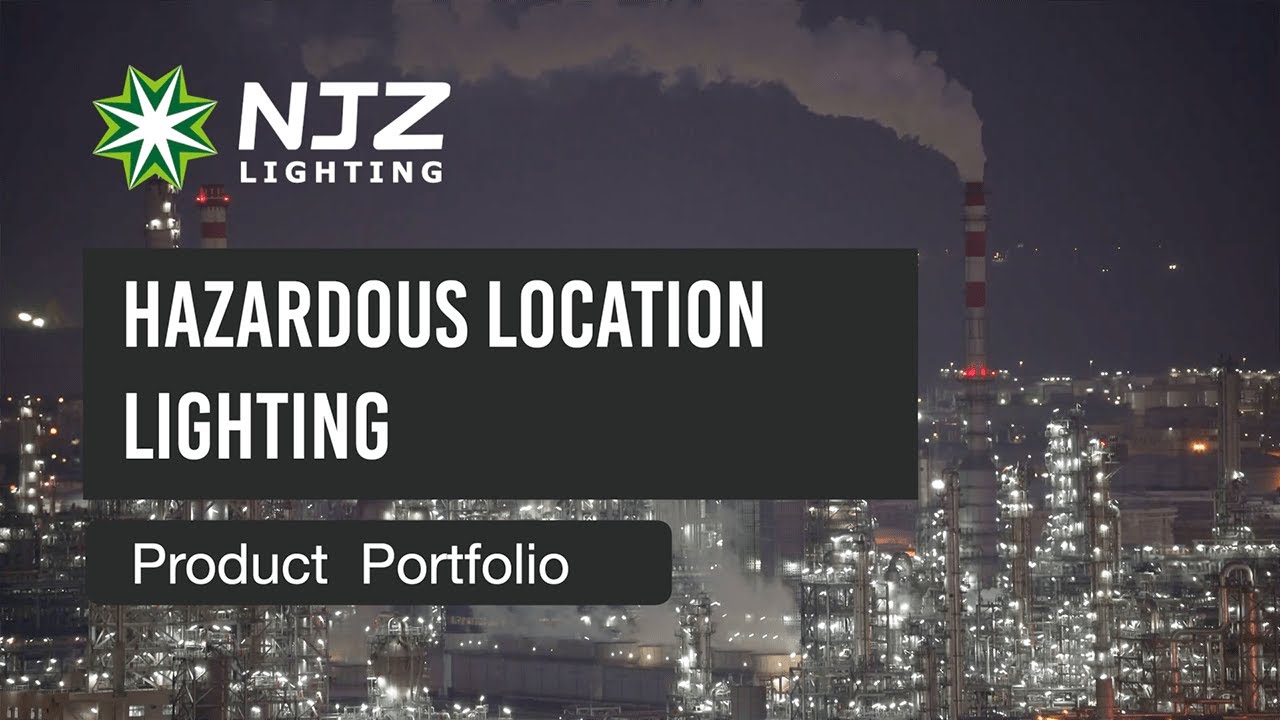 Introduction to NJZ Harsh and Hazardous Location Lighting 2021 - YouTube