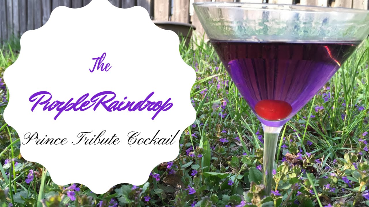 The Prince Purple Raindrop Cocktail Tribute - YouTube