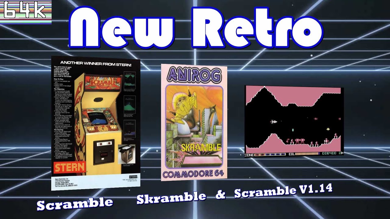 New Retro #21 (Scramble [Arcade]/Skramble [C64] & Scramble V1.14 [C64 ...