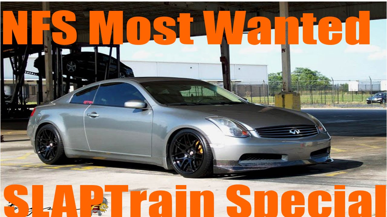 NFS Most Wanted Car Build | TheSlapTrain1 Infiniti G35 - YouTube