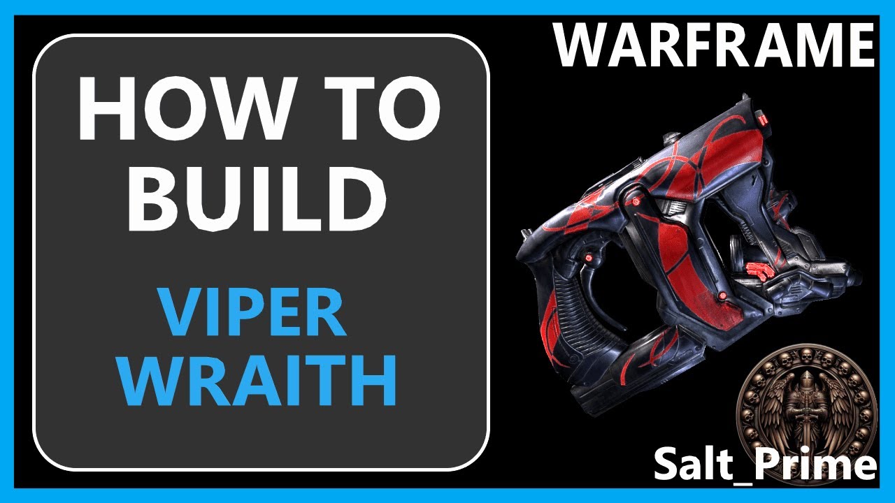 Viper Wraith - How to Build & Gameplay - Warframe - 2024 - YouTube