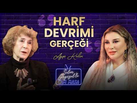 Ayşe Kulin’den Harf İnkılabı Anısı!