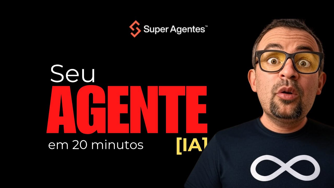 Crie seu Agente de IA em 20 Minutos com Super Agentes #superagentes # ...