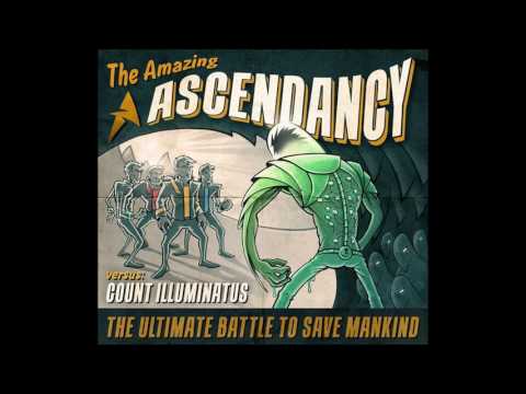 Ascendancy – The Amazing Ascendacy Versus Count Illuminatus (2014 ...