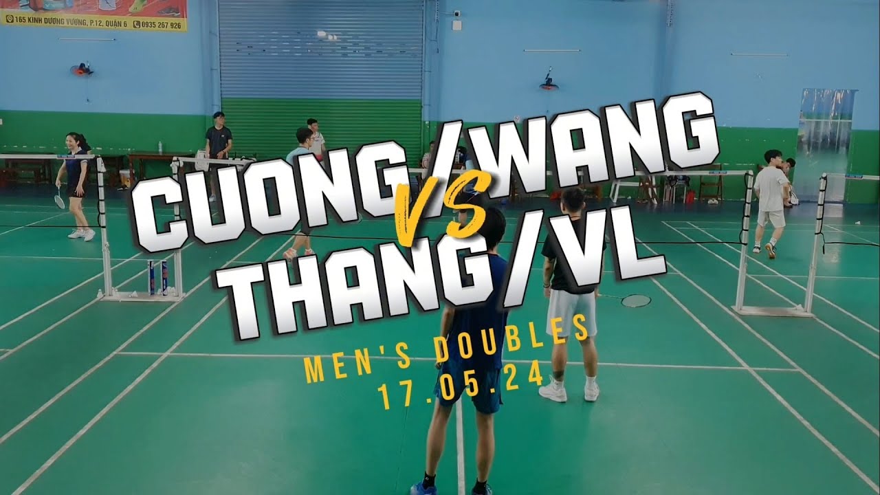 Men's Doubles 170524 - Cường/Wang VS Thắng/Danh - YouTube