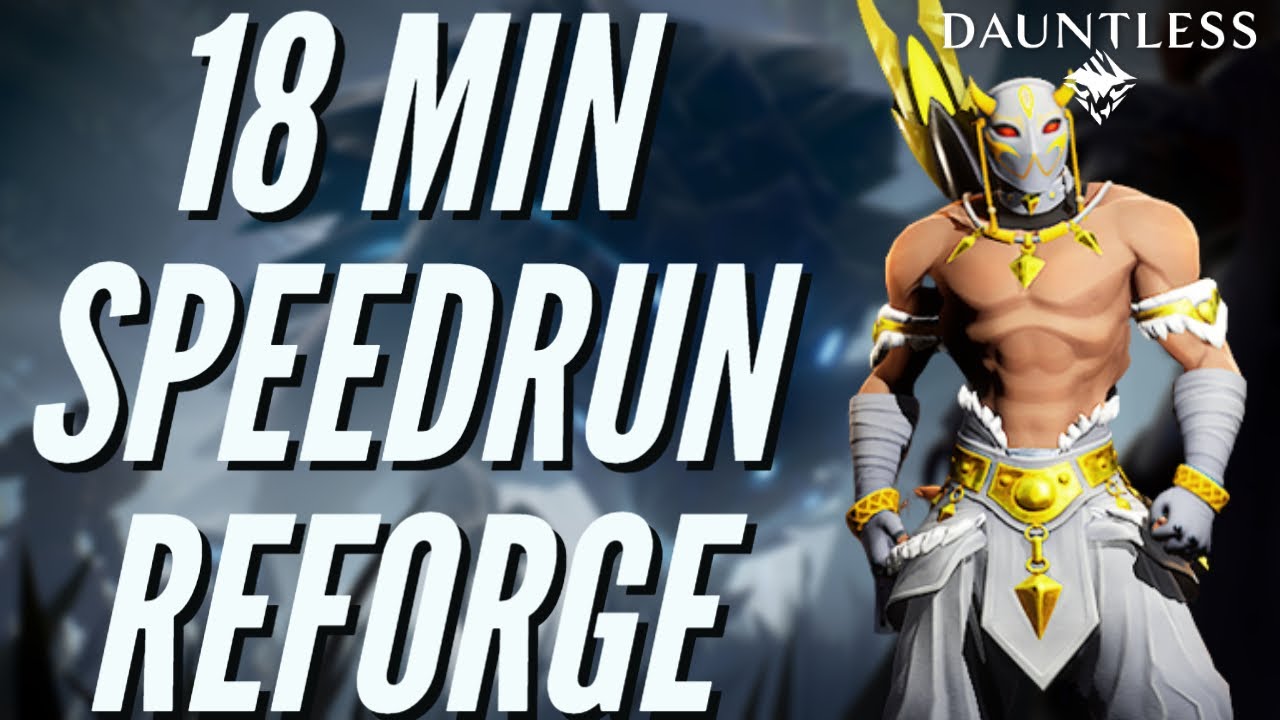 18 MINUTES REFORGE EVENEMENT DOUBLE XP SUR DAUNTLESS - YouTube