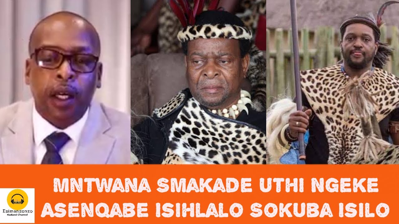 UMntwana USmakade Uthi Ngeke Asiyeke Isihlalo Sokuba Isilo Uma ...