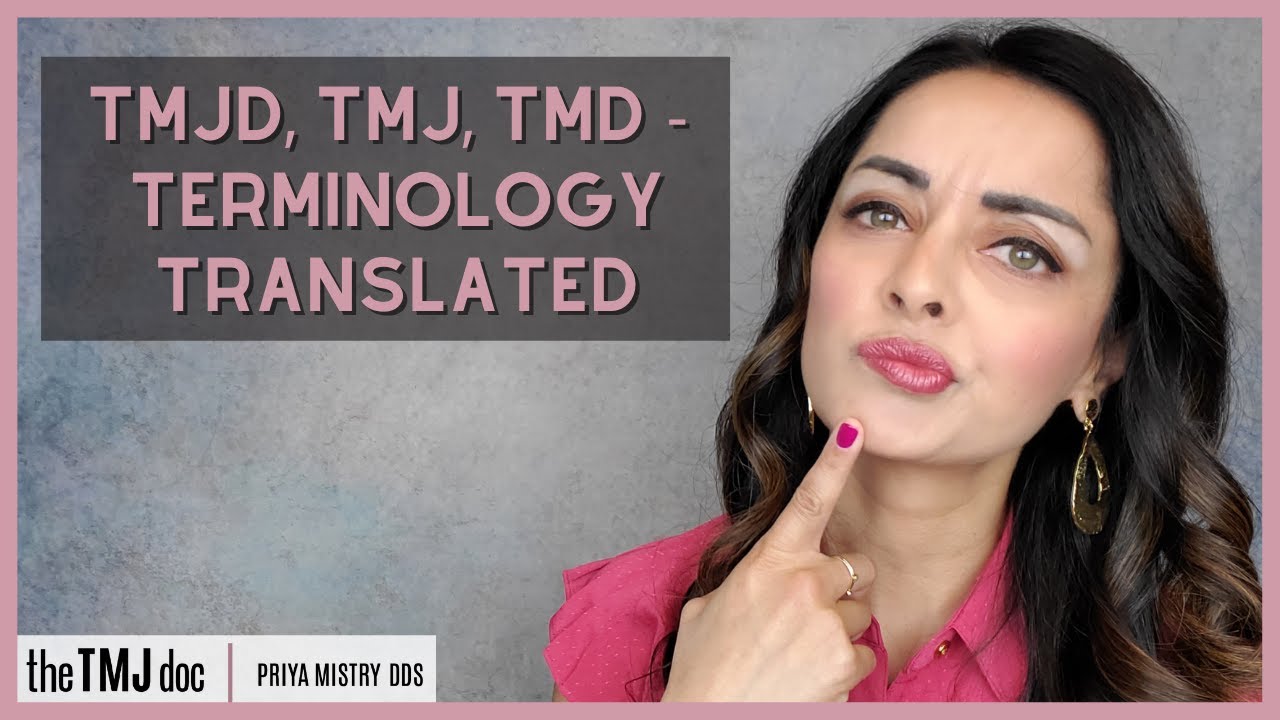 TMJD, TMJ, and TMD Translated - Priya Mistry, DDS (the TMJ doc) #tmjd # ...
